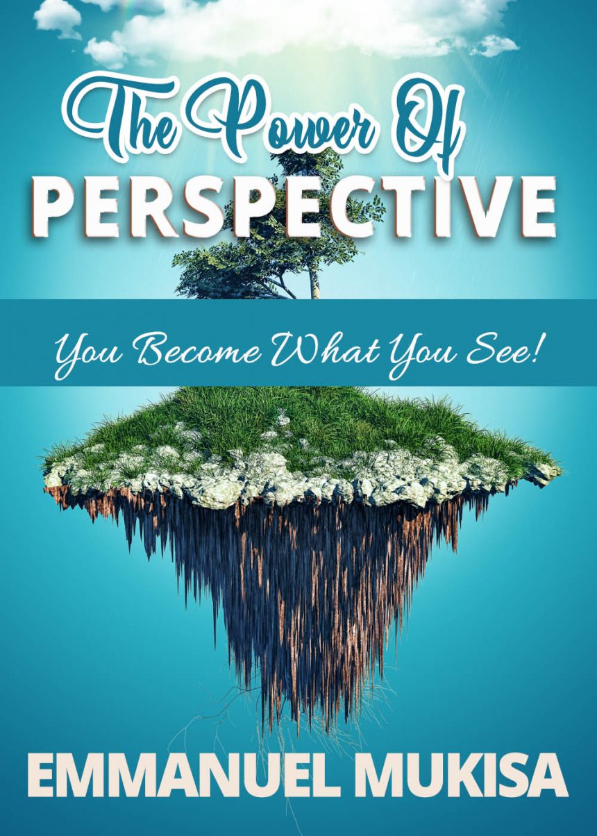 The Power Of Perspective - Word of Truth Ministries International